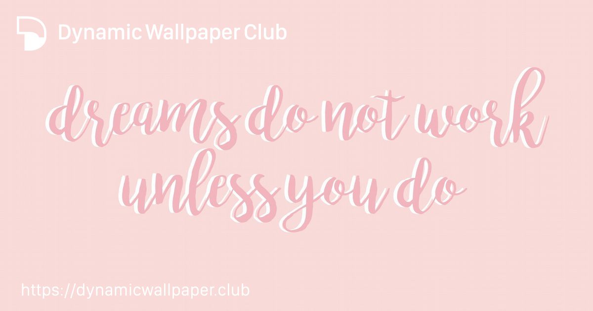 Motivational Quotes - Dynamic Wallpaper Club