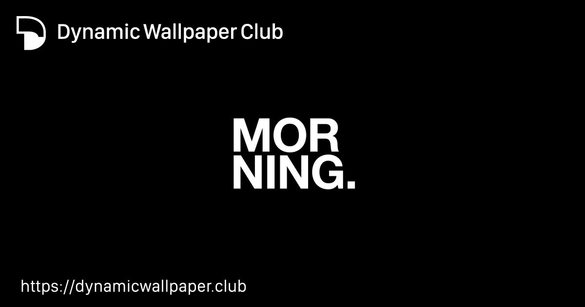 greetings - Dynamic Wallpaper Club