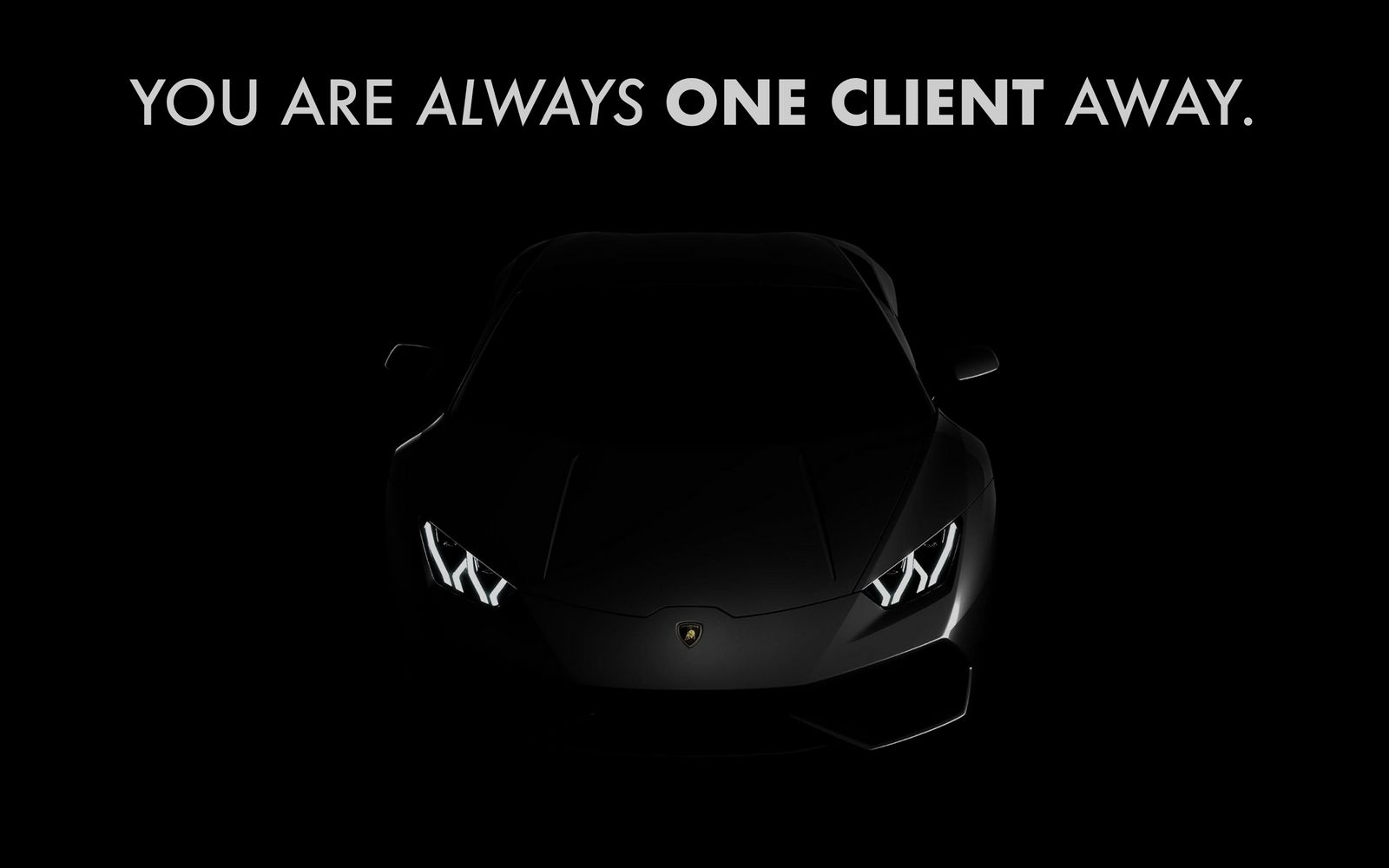 One Client Away - Huracan - Dynamic Wallpaper Club