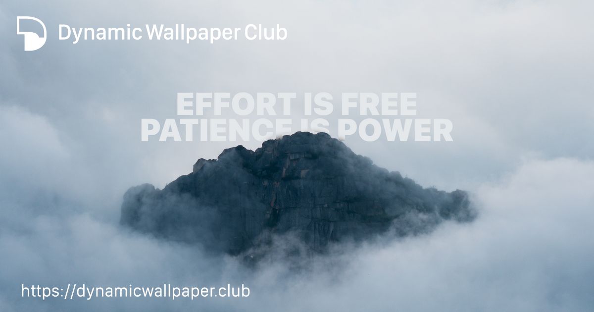 Effort - Dynamic Wallpaper Club
