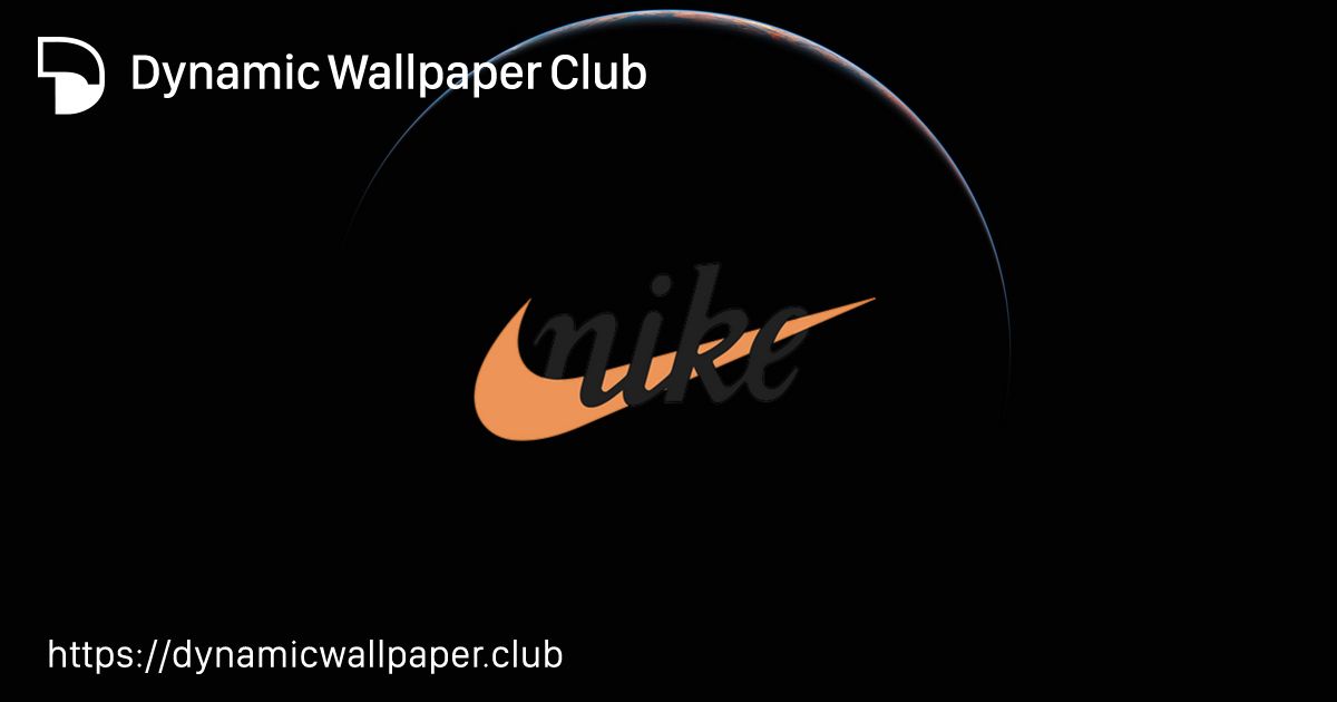 earth nike - Dynamic Wallpaper Club