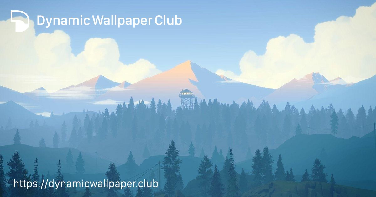 firewatch - Dynamic Wallpaper Club