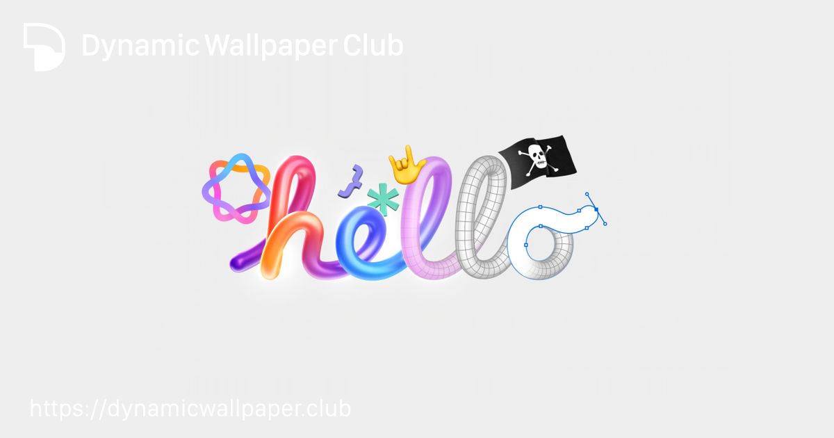 hello - Dynamic Wallpaper Club