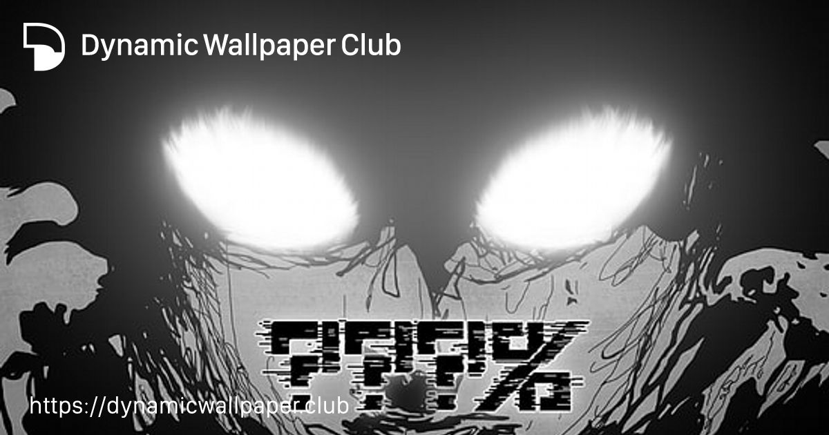 Mob Psycho Wallpaper - Dynamic Wallpaper Club